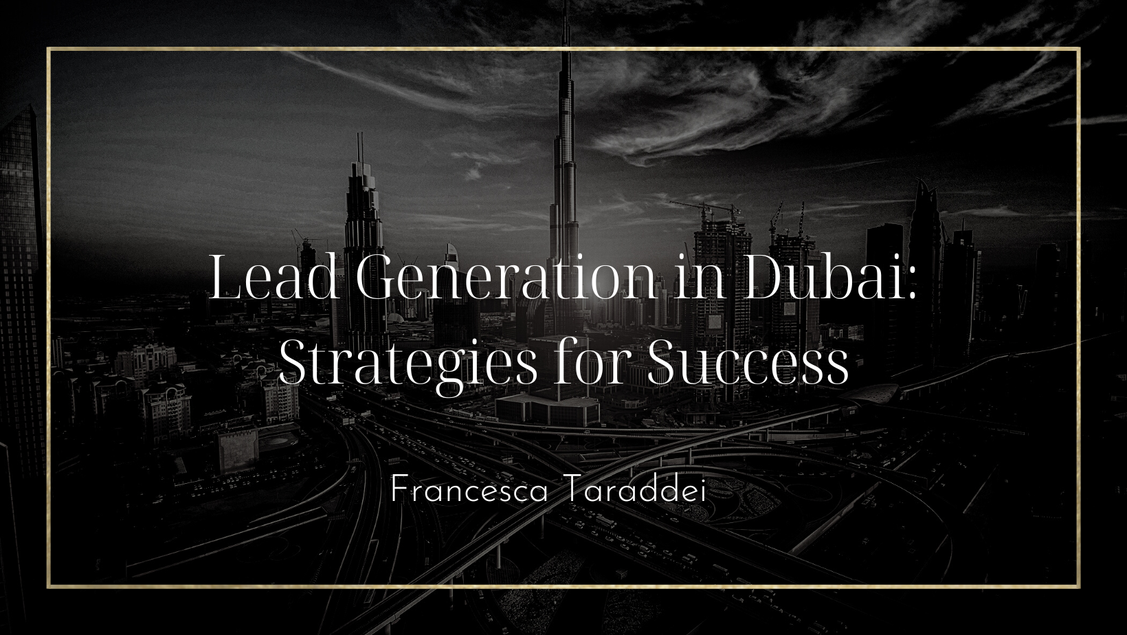 Lead Generation in Dubai | Strategies for Success